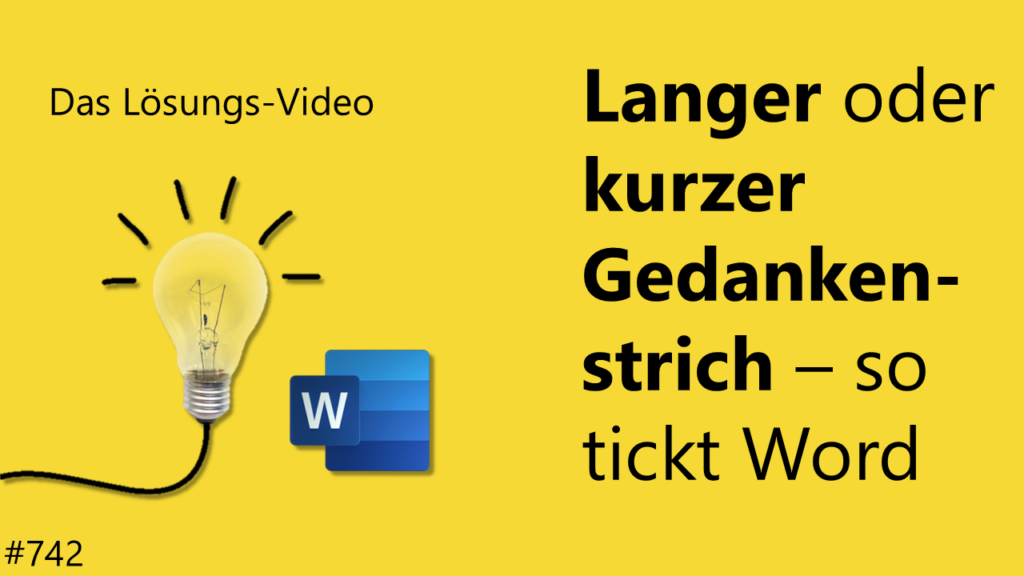 Langer oder kurzer Gedankenstrich – so tickt Word - Team Hahner®